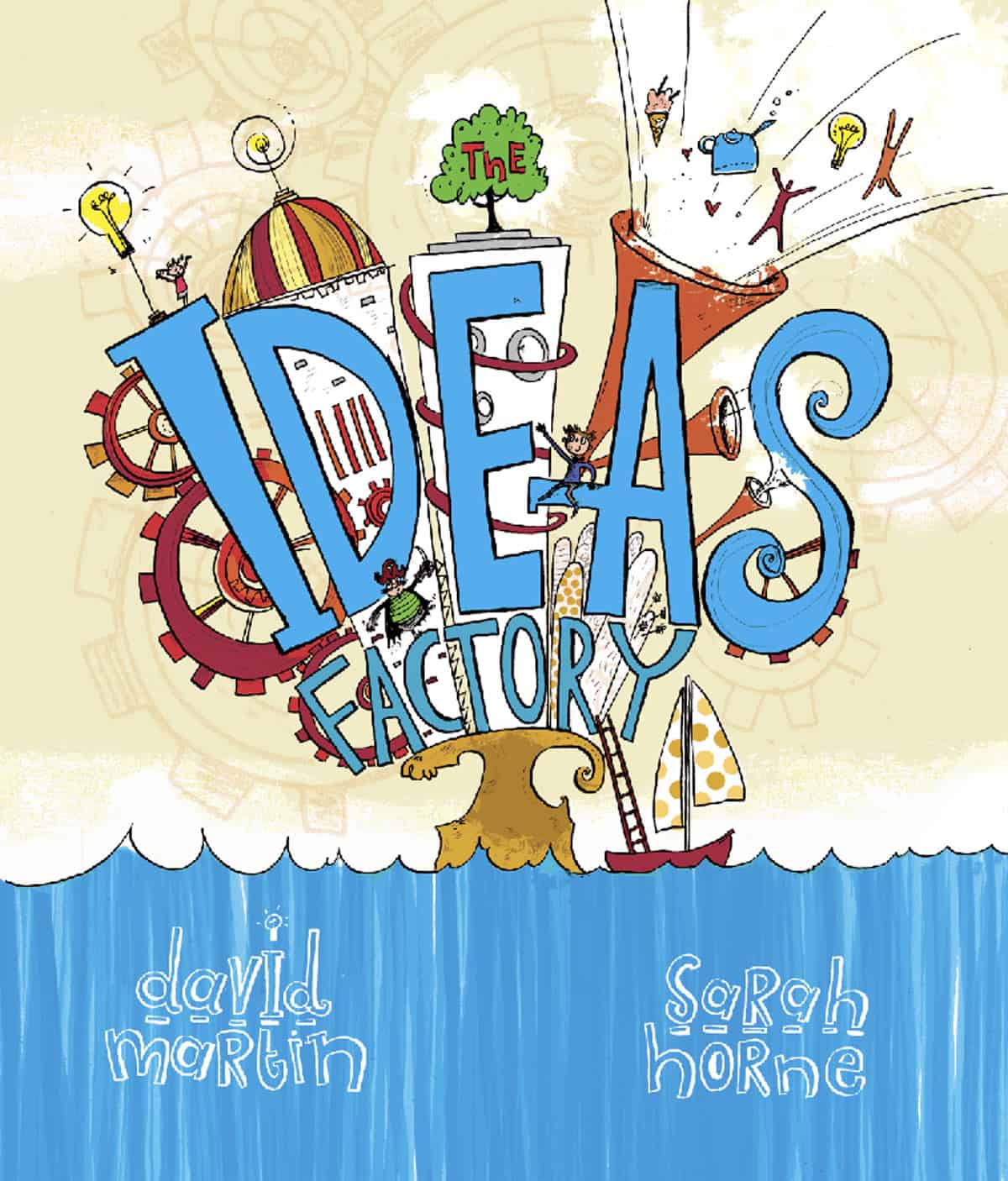 The Ideas Factory – A Children’s Book Especially For Adults